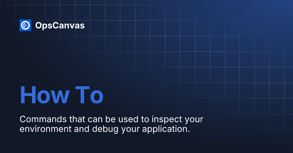 How To | OpsCanvas